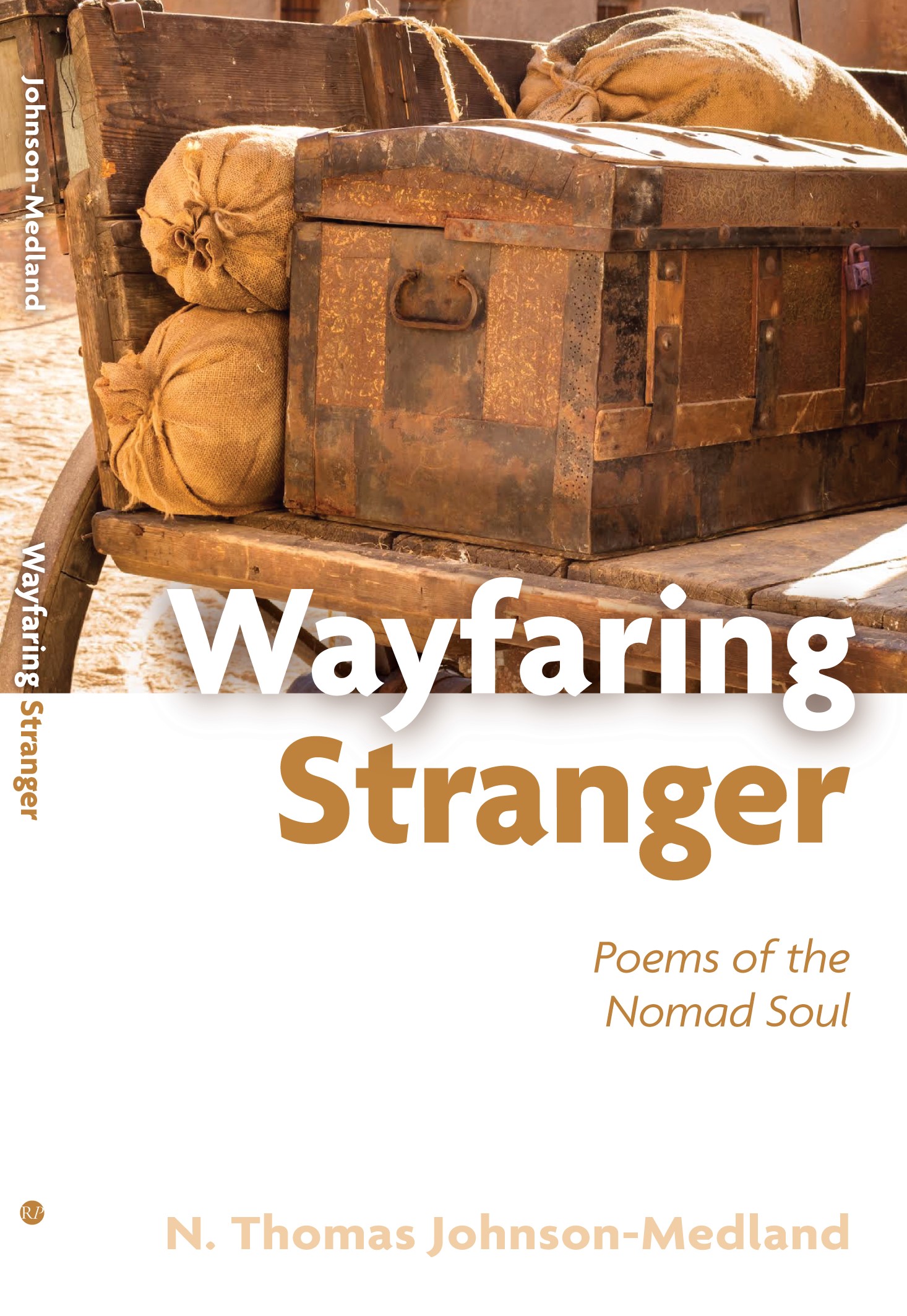 Wayfaring Stranger Poems of the Nomad Soul by N. Thomas Johnson-Medland ...