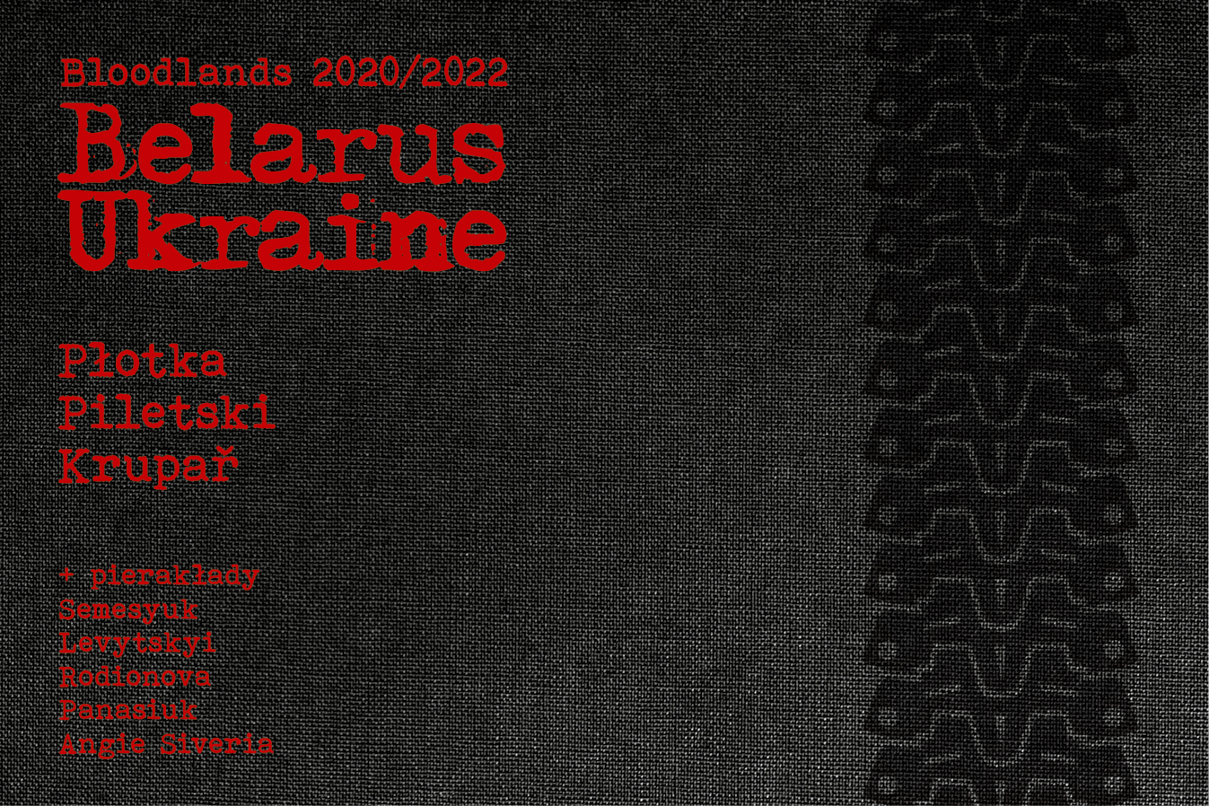 Bloodlands 20/22 Belarus/Ukraine by Алесь Плотка (Ales Plotka) | Goodreads