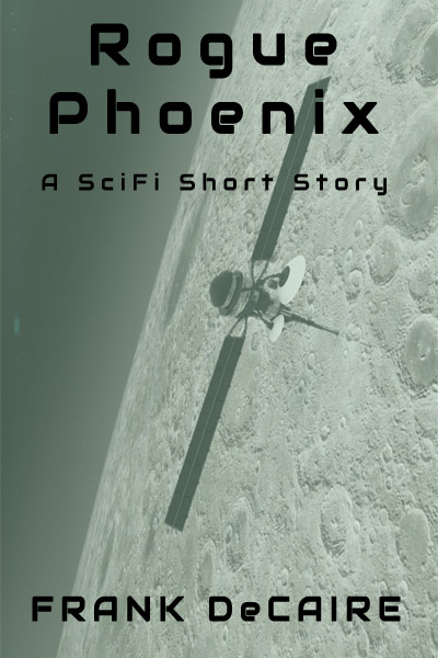 Rogue Phoenix by Frank Decaire | Goodreads