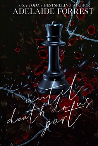 Until Death Do Us Part by Adelaide Forrest | Goodreads