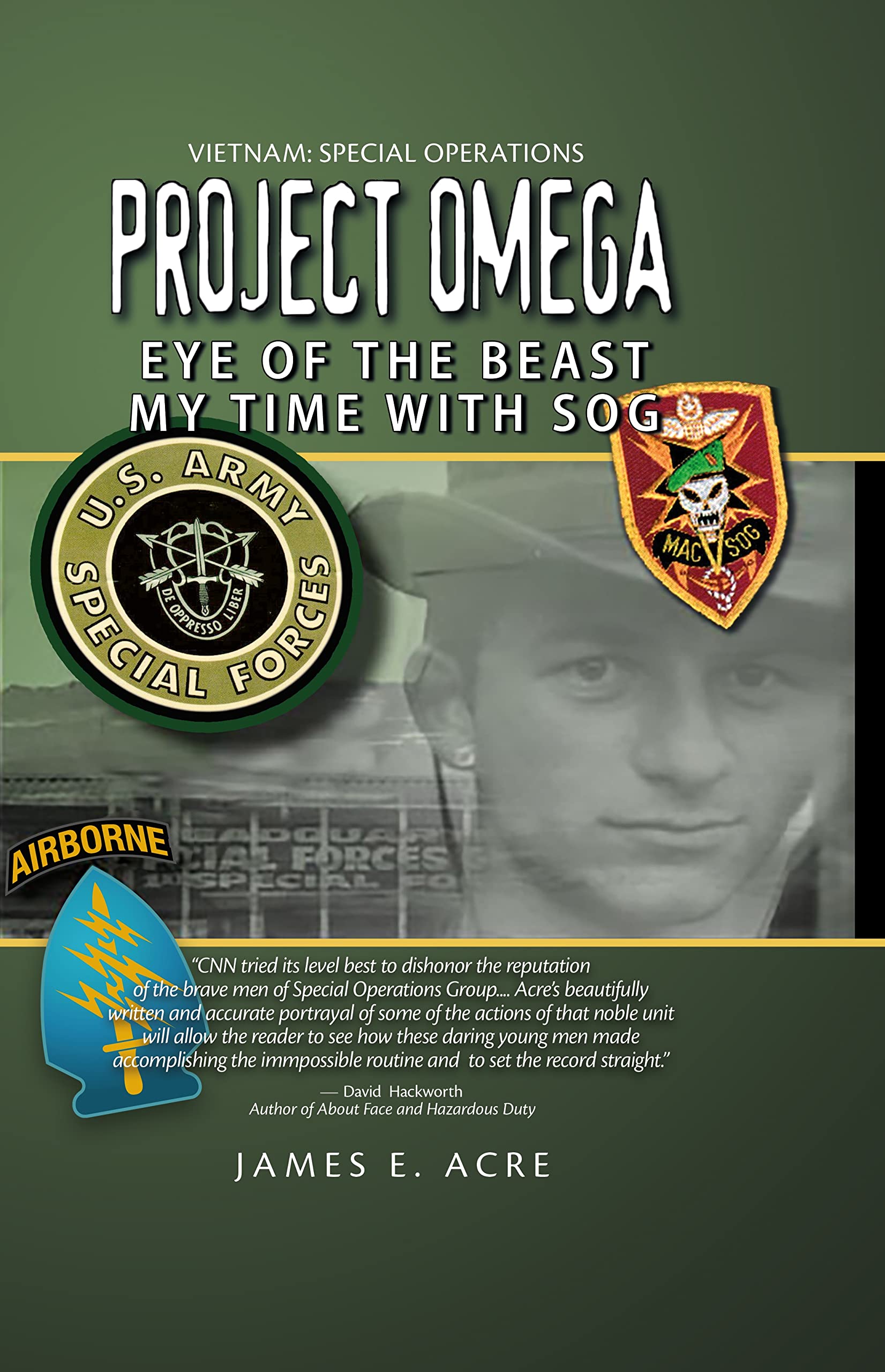 Project Omega: Eye of the Beast: SOG: My Tour by James Acre | Goodreads