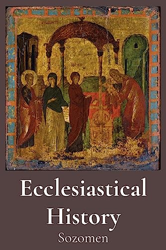 Ecclesiastical History by Hermias Sozomen | Goodreads