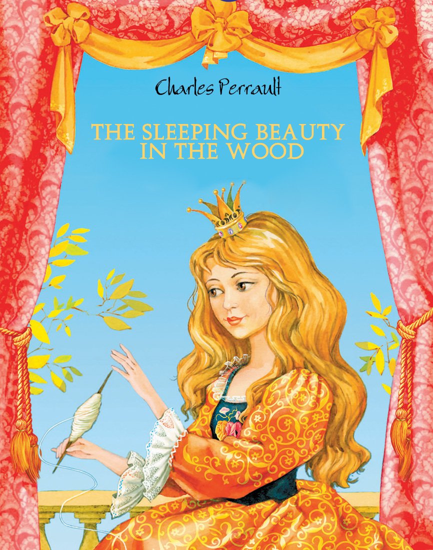 The Sleeping Beauty in the Wood (Illustrated) by Charles Perrault ...