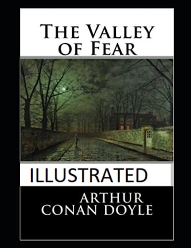 The Valley of Fear Illustrated by Arthur Conan Doyle | Goodreads