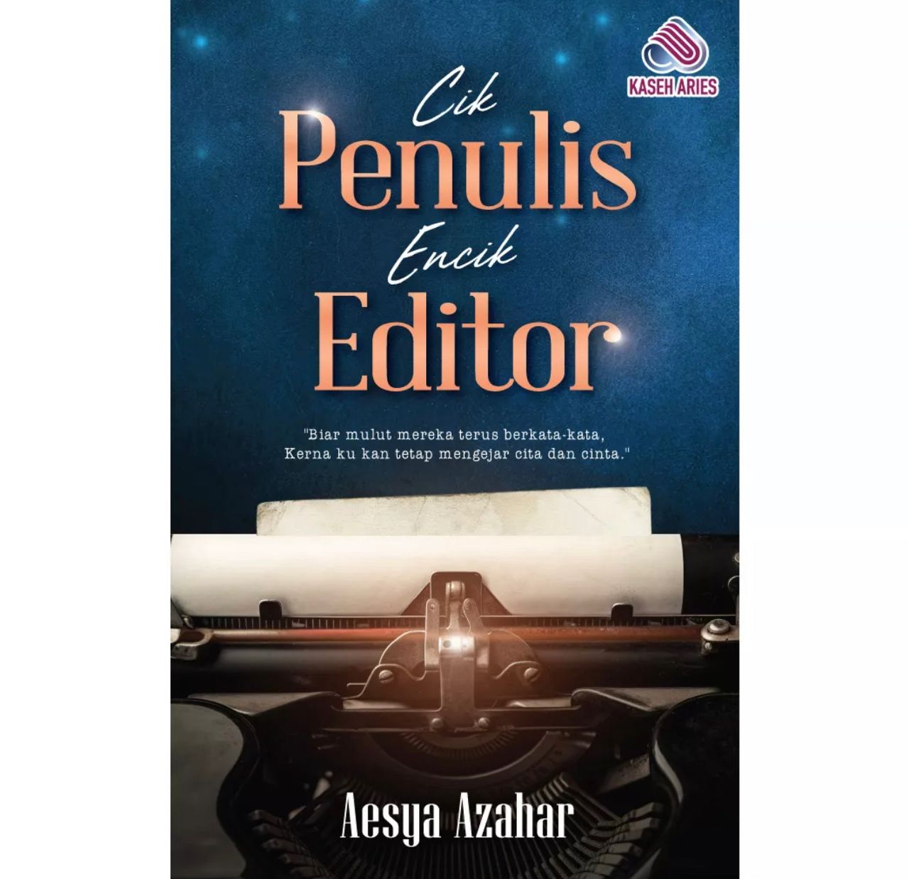Cik Penulis Encik Editor by Aesya Azahar | Goodreads