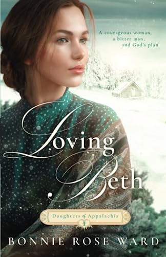 Loving Beth by Bonnie Rose Ward | Goodreads