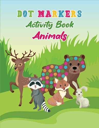 Dot Markers Activity Book Animals: Dot Markers Activity Book | Easy ...