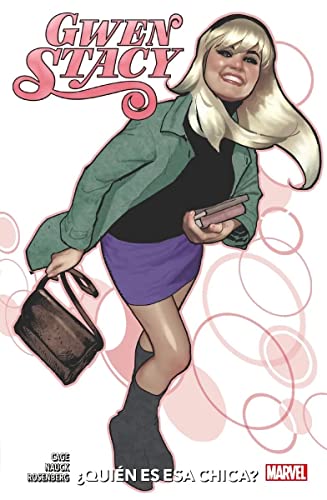 100% Marvel gwen stacy. ¿quién es esa chica? by Various | Goodreads