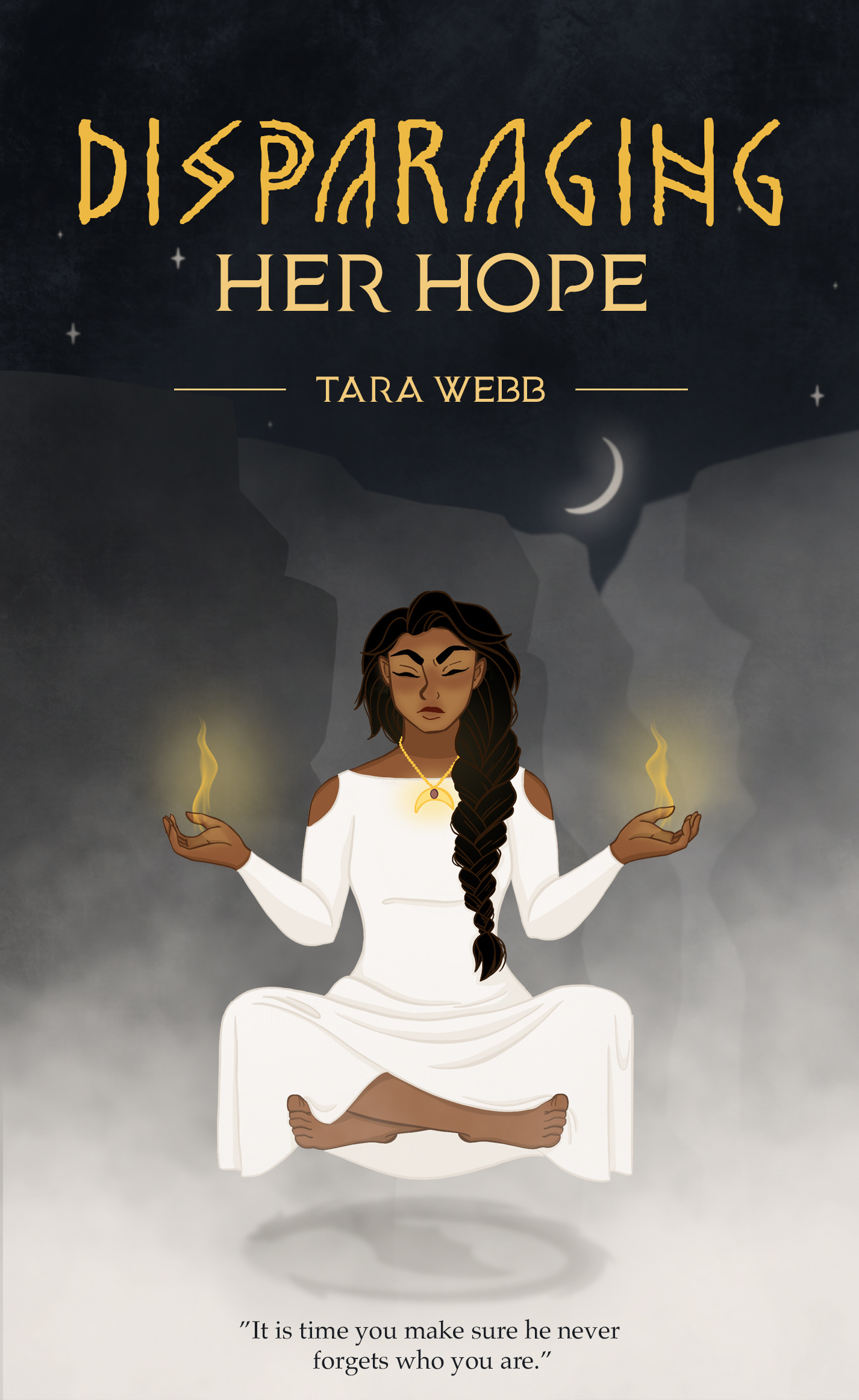 Disparaging Her Hope by Tara Webb | Goodreads