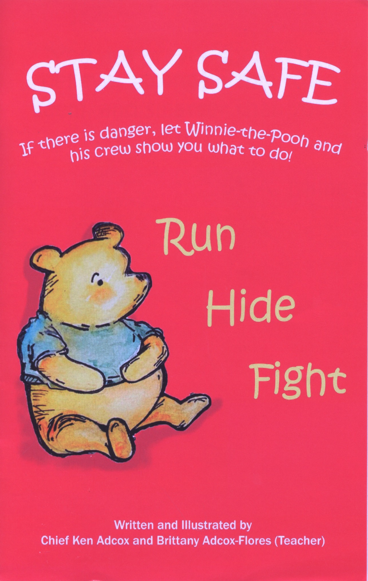 Stay Safe: Run Hide Fight – If there is danger, let Winnie-the-Pooh and ...