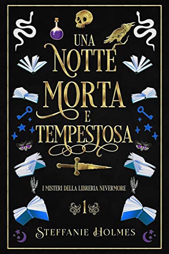 Una notte morta e tempestosa by Steffanie Holmes | Goodreads