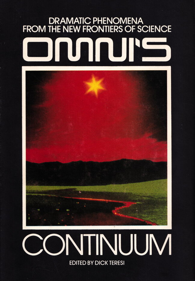 Omni's Continuum: Dramatic Phenomena from the New Frontiers of Science ...