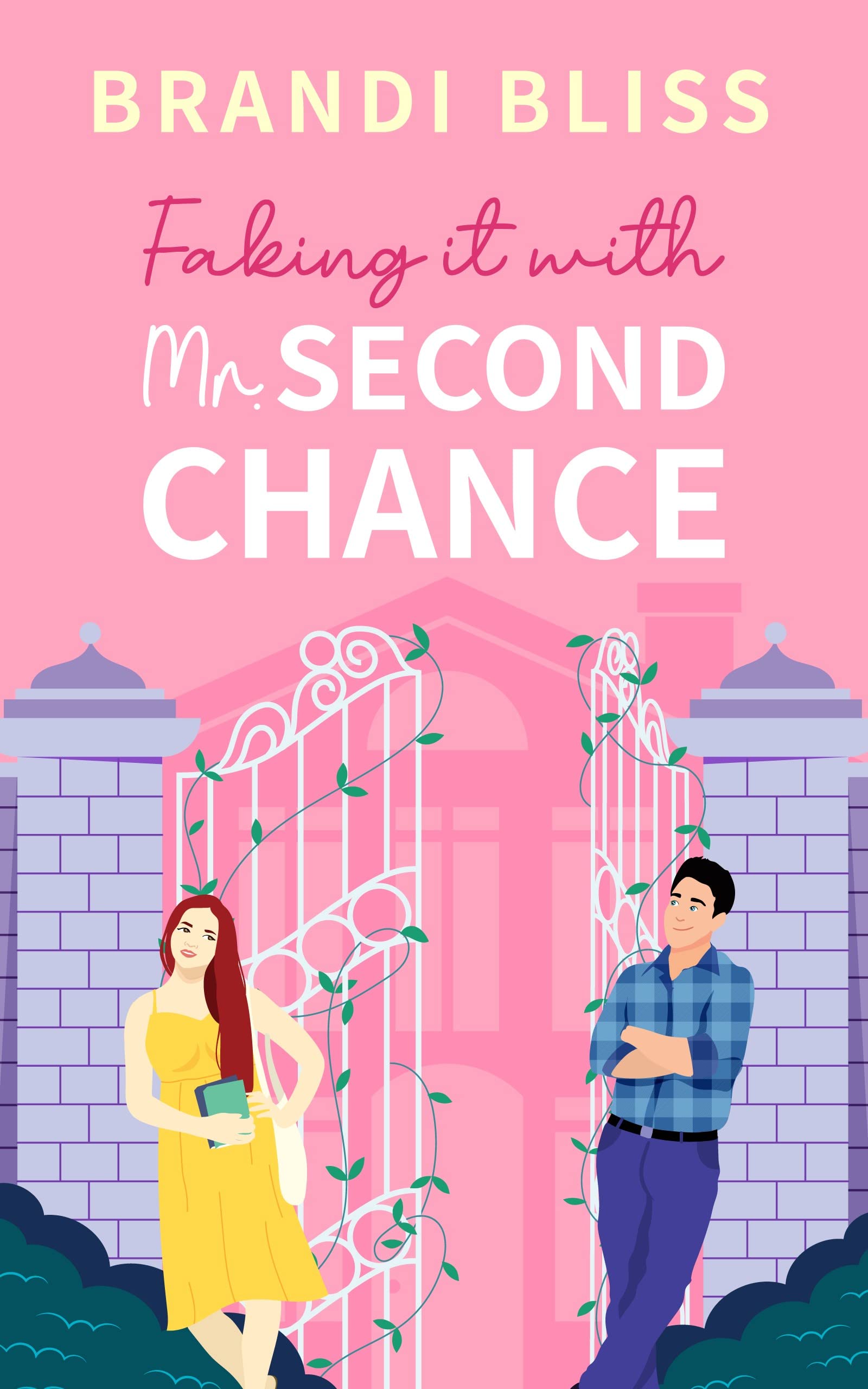 Faking It With Mr. Second Chance: A Fake Dating Second Chance Sweet ...