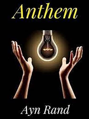 Ayn Rand:Anthem-Original Edition(Annotated) by Ayn Rand | Goodreads
