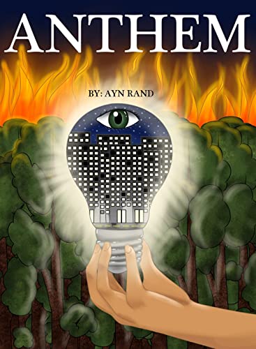Anthem by Ayn Rand by Ayn Rand | Goodreads