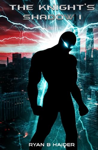 THE KNIGHT'S SHADOW: The untold story of the Shadow Knight and his ...