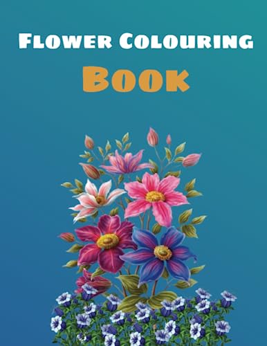 Flower Colouring Book by Rumman Publisher | Goodreads