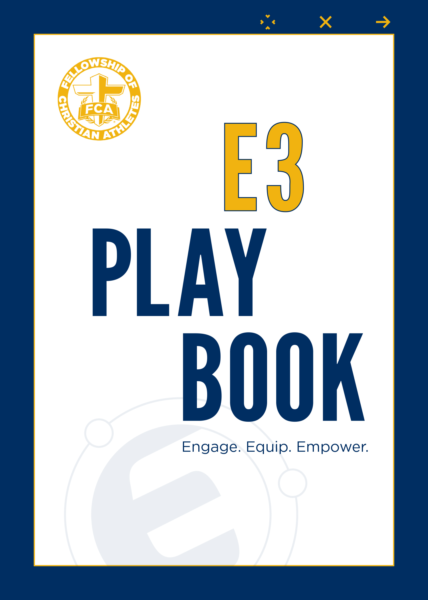 E3 Playbook: Engage. Equip. Empower. by Fellowship of Christian ...