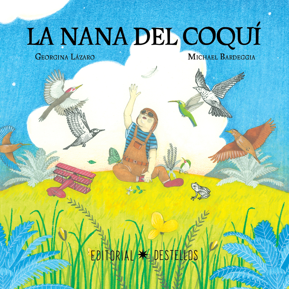 La Nana del coquí (Spanish Edition) by Georgina Lázaro | Goodreads