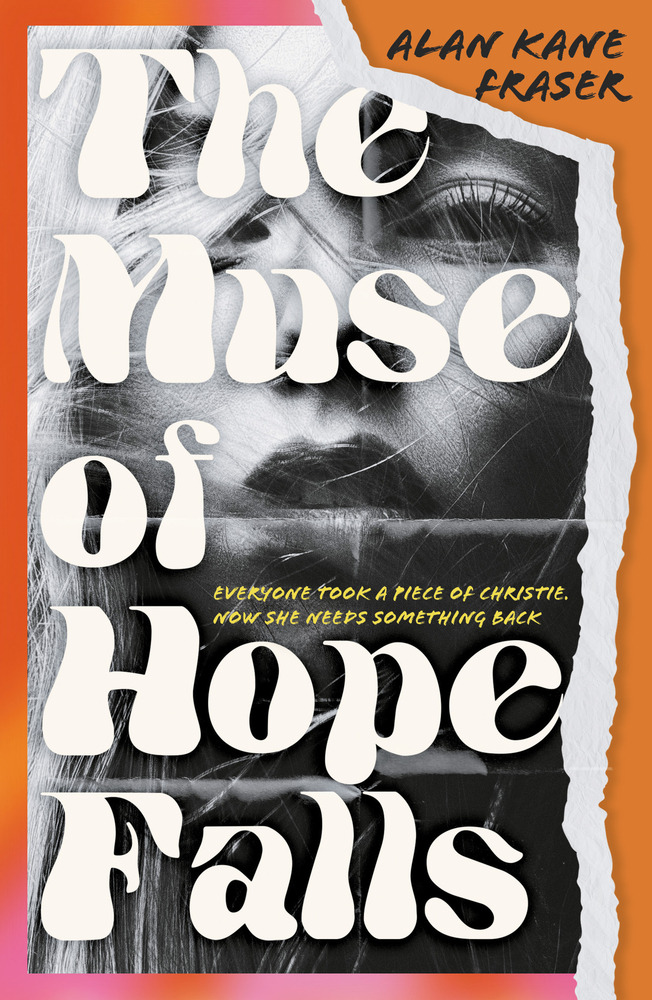 The Muse of Hope Falls by Alan Kane Fraser | Goodreads