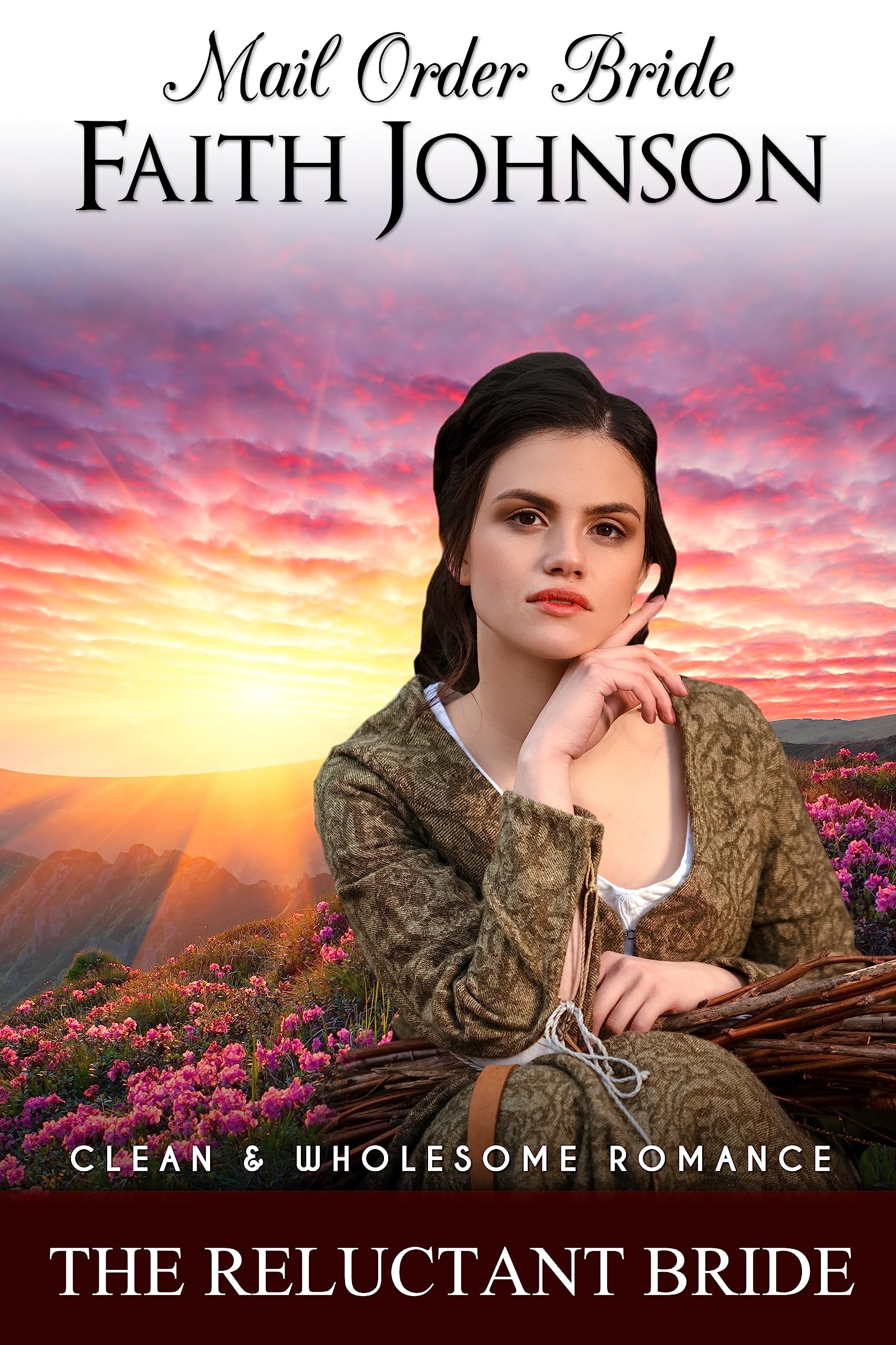 The Reluctant Bride: Clean and Wholesome Western Historical Romance by ...