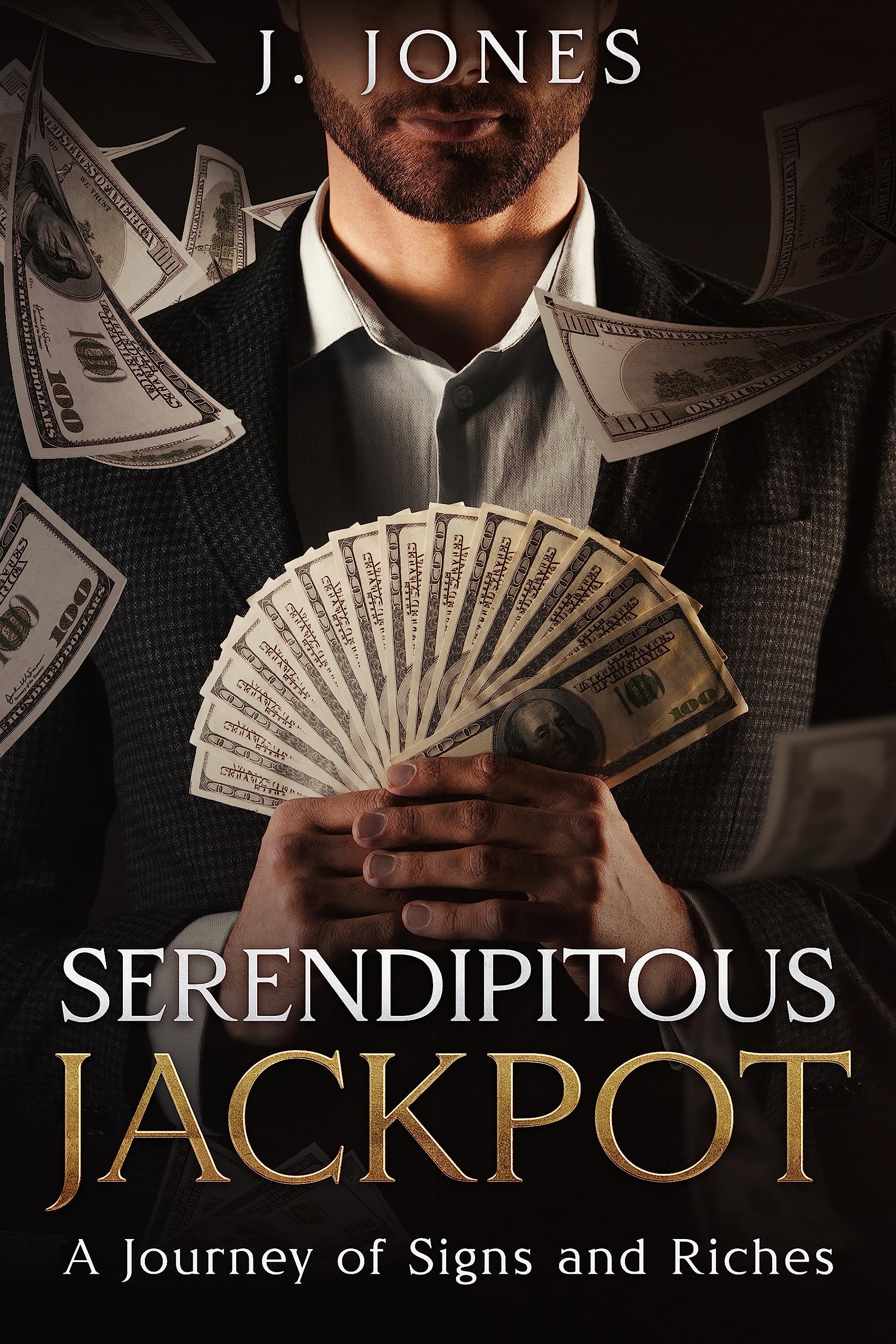 Seredipitous Jackpot: A Journey of signs and riches by J Jones | Goodreads