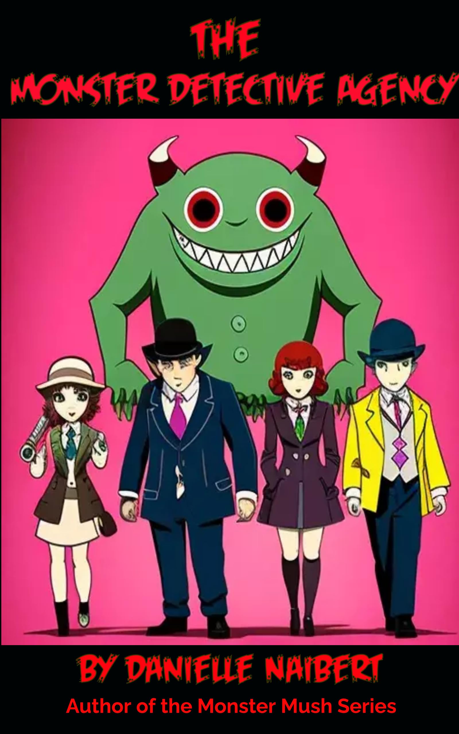 The Monster Detective Agency by Danielle Naibert | Goodreads