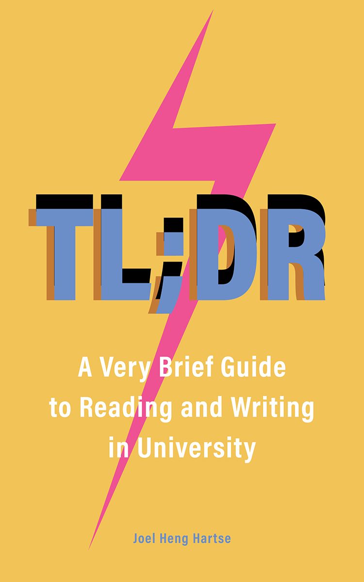 TL;DR: A Very Brief Guide to Reading and Writing in University by Joel ...