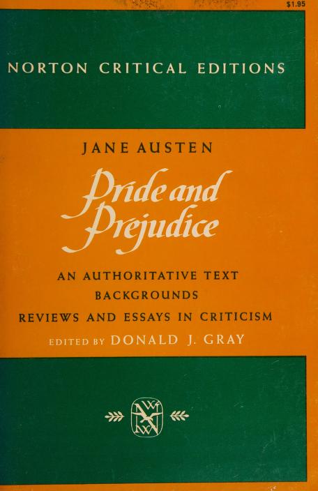 Pride and Prejudice: An authoritative text, backgrounds, reviews, and ...