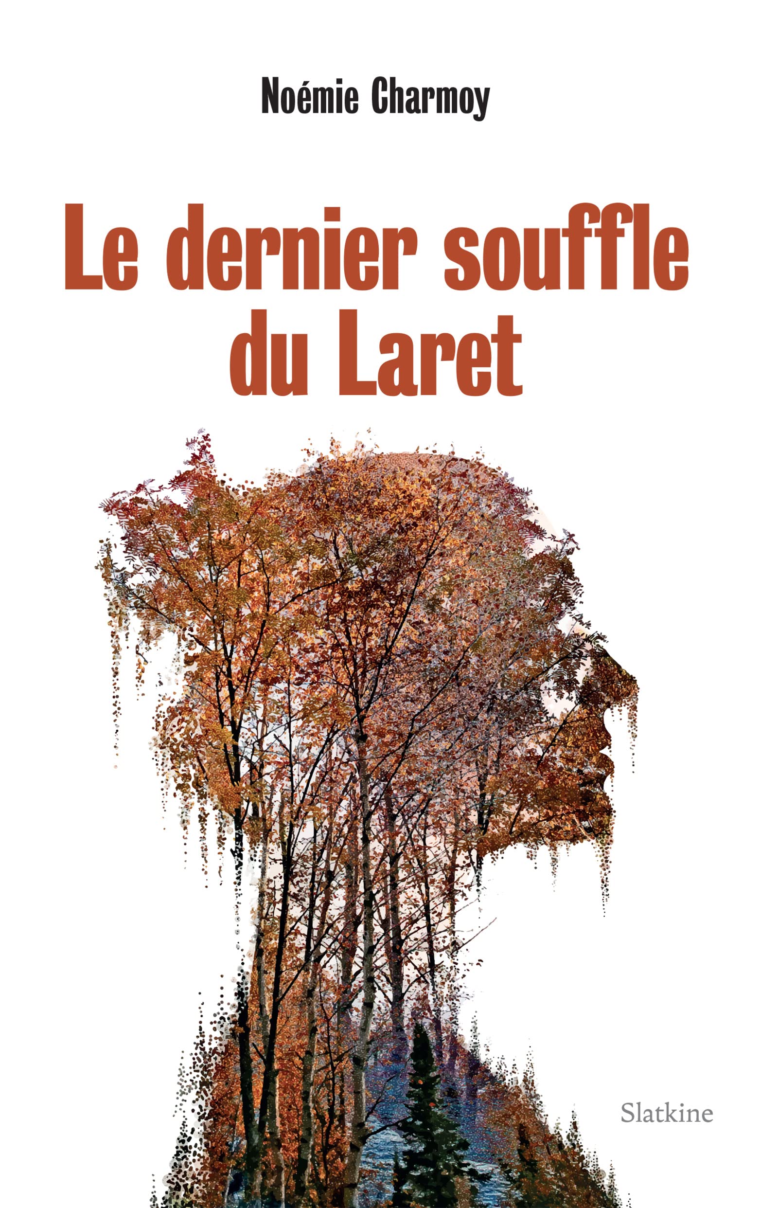Le dernier souffle du Laret by Noémie Charmoy | Goodreads