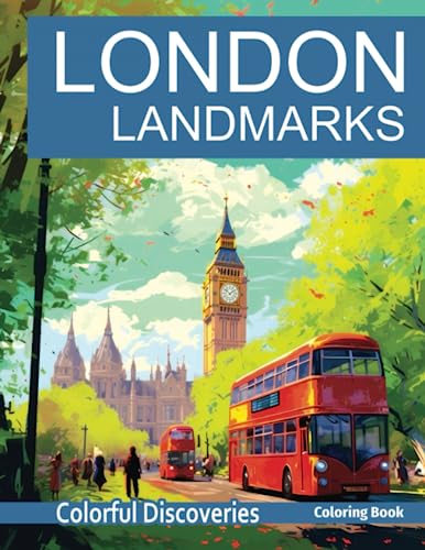 London Landmarks: Coloring Book for Kids and Adults: Embark on a ...