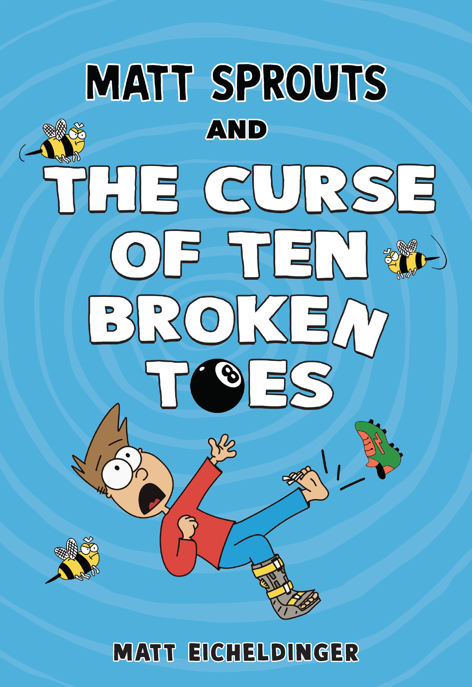 Matt Sprouts and the Curse of the Ten Broken Toes by Matthew ...