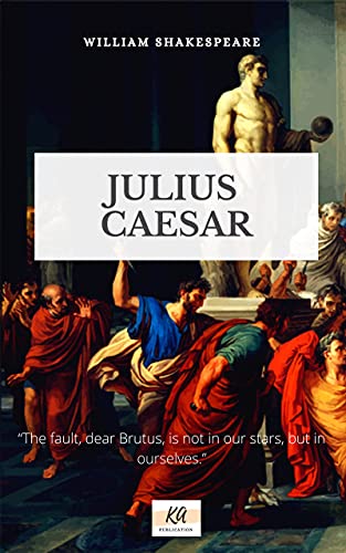 Julius Caesar: Annotated by William Shakespeare | Goodreads