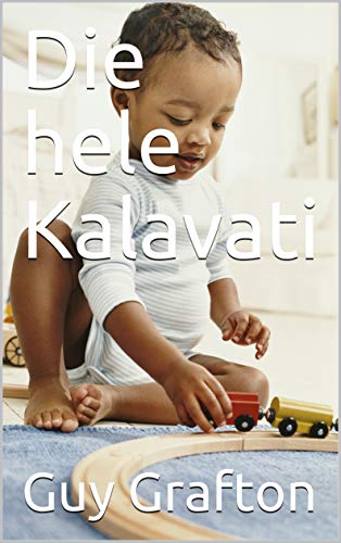 Die hele Kalavati (Afrikaans Edition) by Guy Grafton | Goodreads