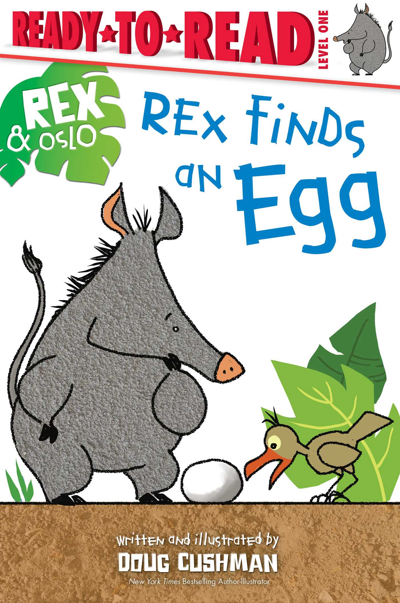 Rex Finds an Egg: Ready-to-Read Level 1 (Rex & Oslo) by Doug Cushman ...