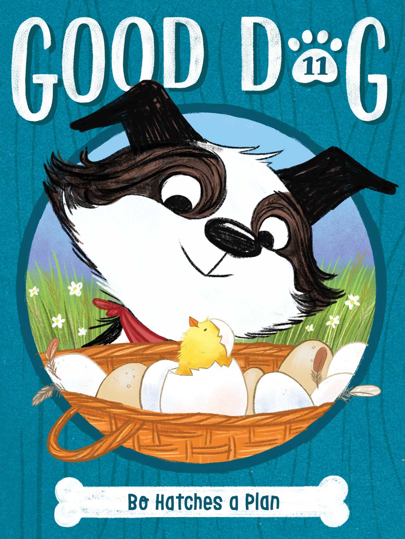 Bo Hatches a Plan (11) (Good Dog) by Cam Higgins | Goodreads