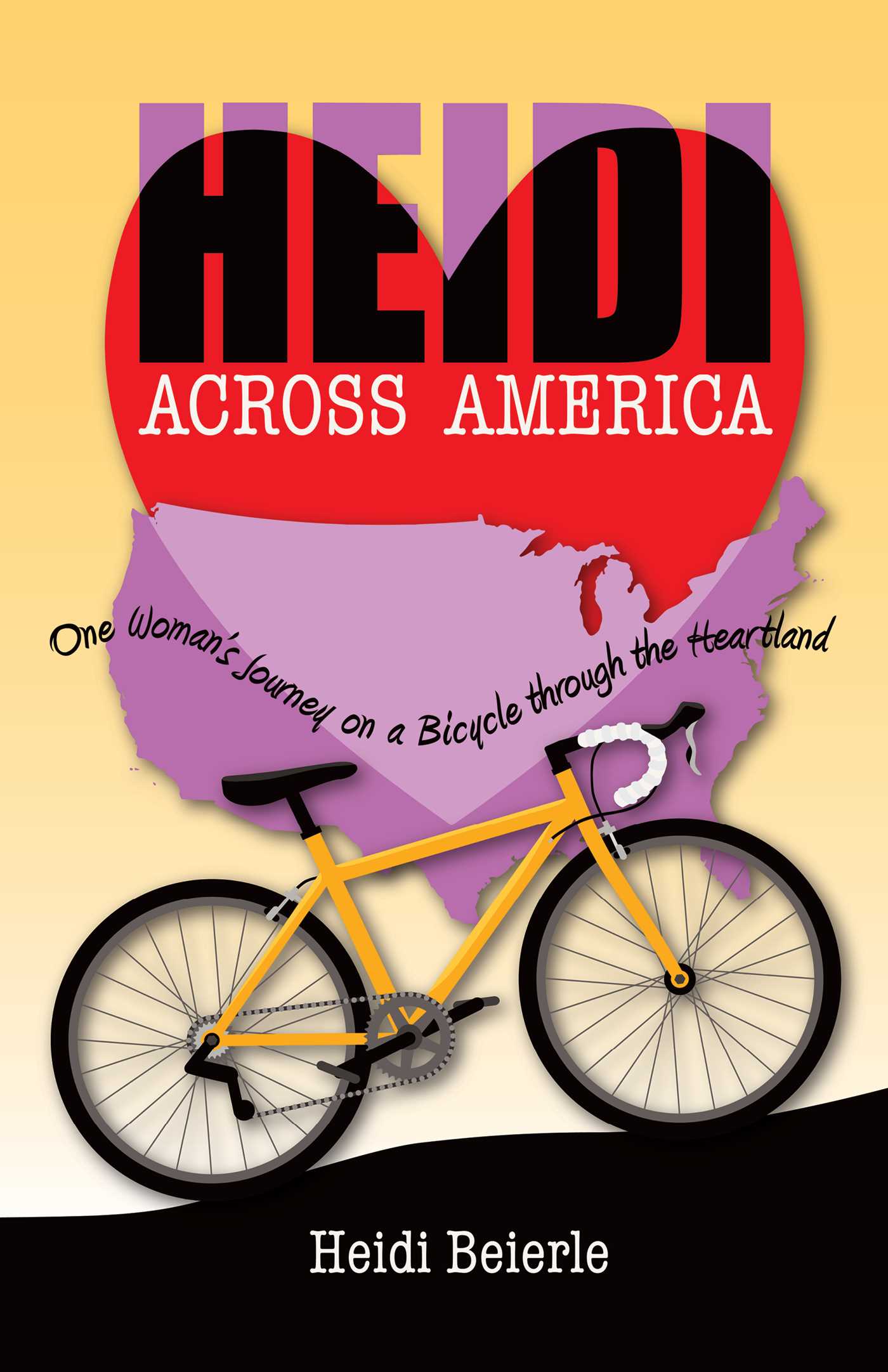 Heidi Across America: One Woman's Journey on a Bicycle Through the ...