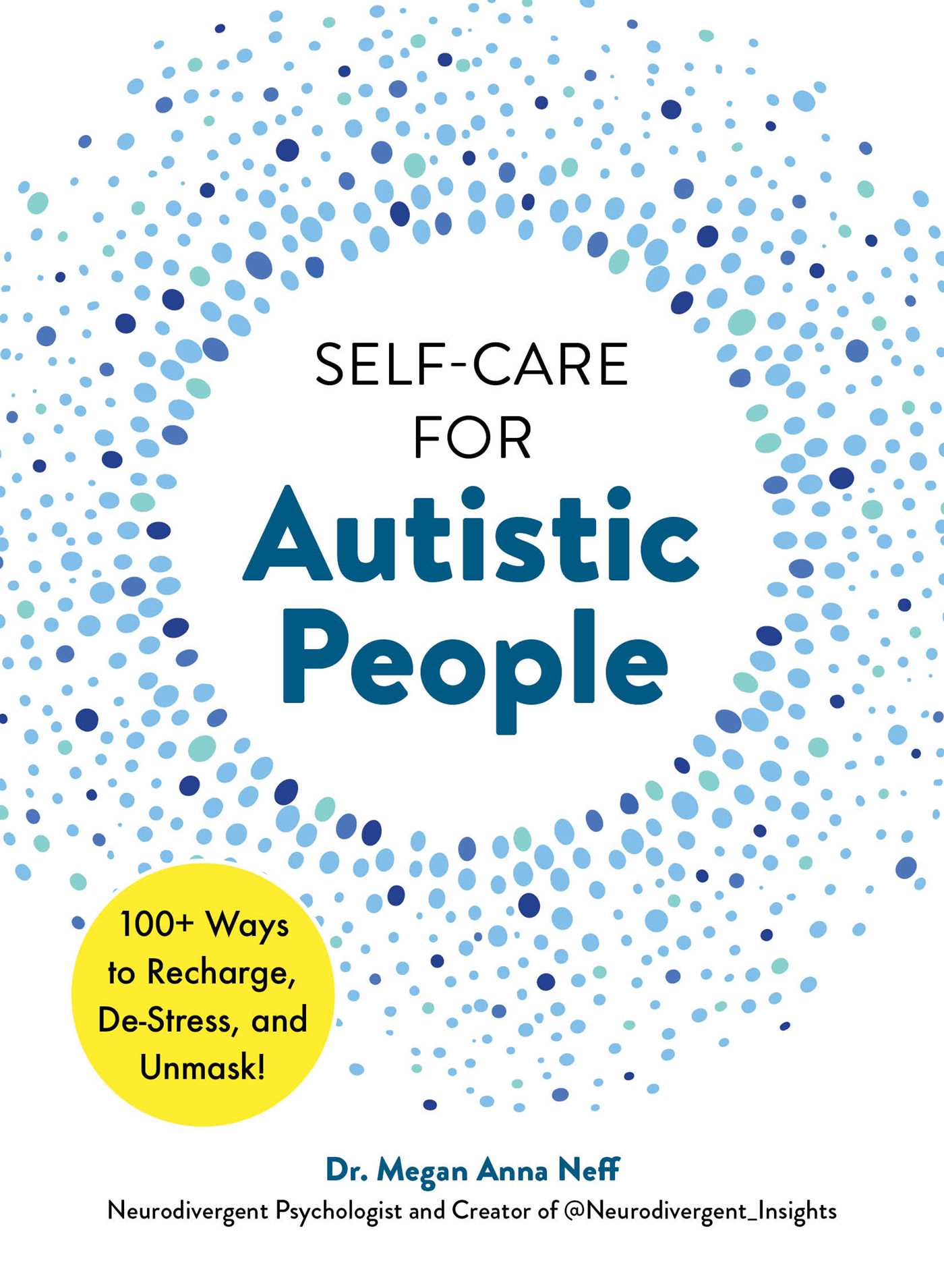 Self-Care for Autistic People by Megan Anna Neff | Goodreads