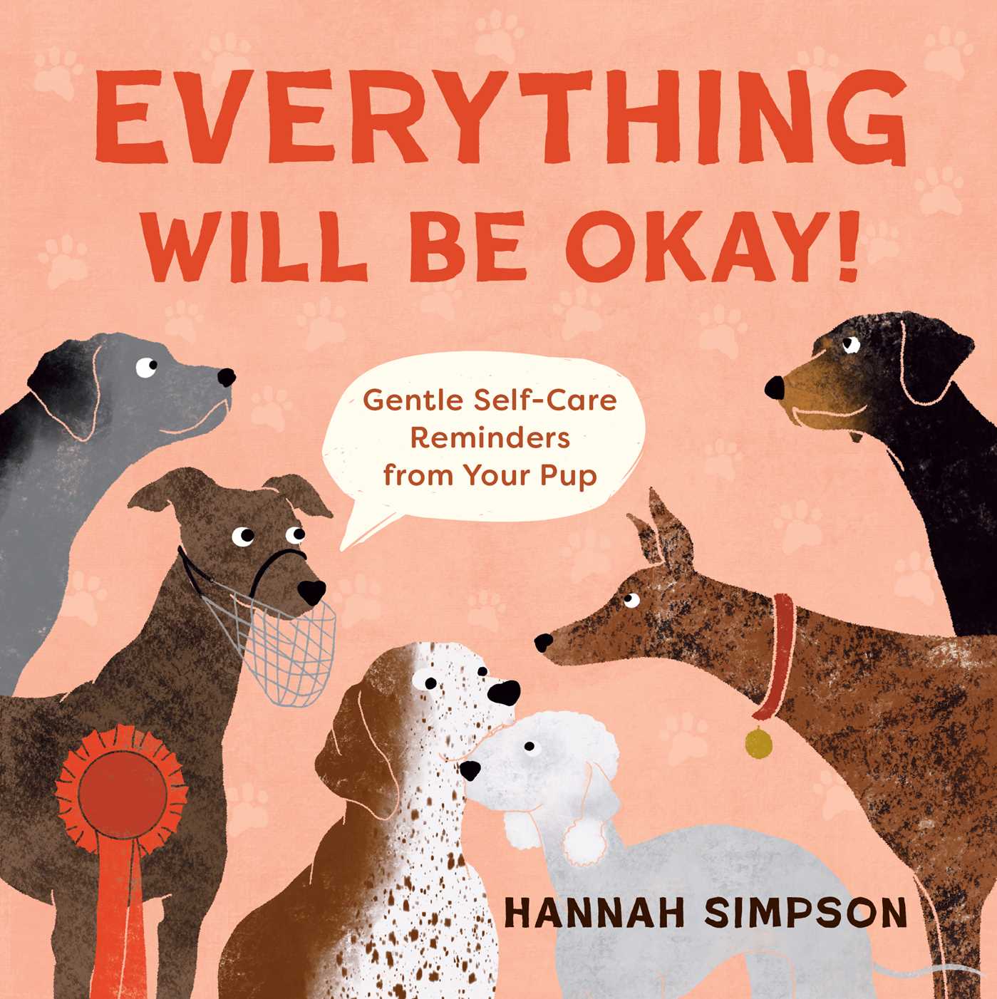 Everything Will Be Okay!: Affirmations & Self-Care Reminders from Your ...
