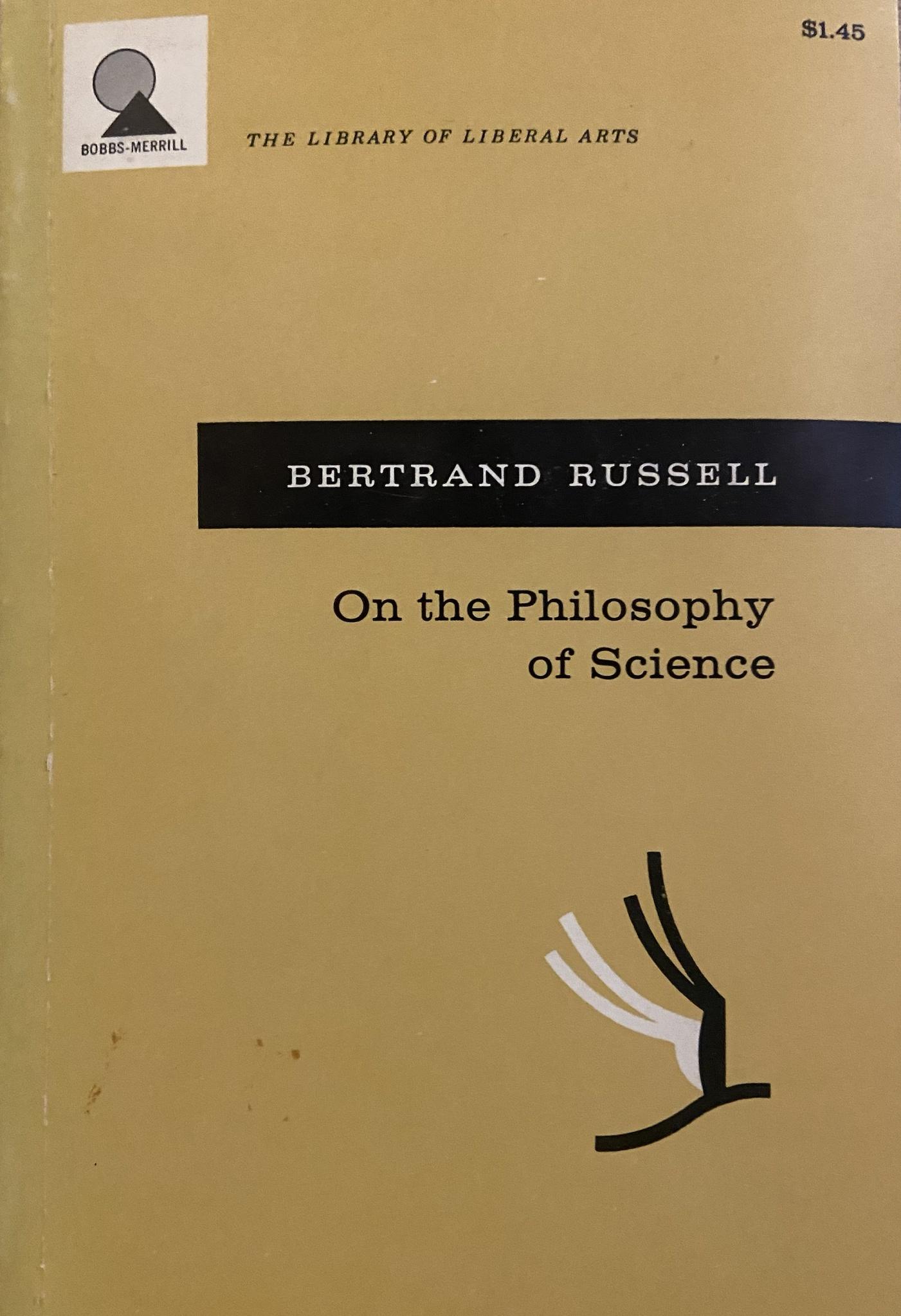 On the Philosophy of Science by Bertrand Russell | Goodreads