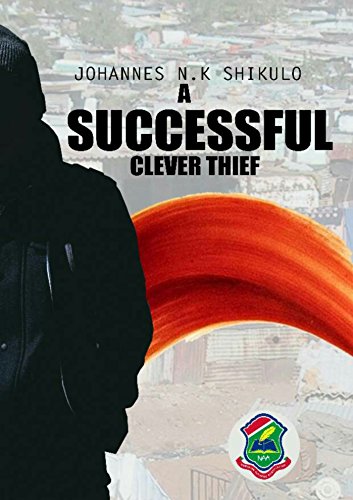 A Successful Clever Thief by Johannes Shikulo | Goodreads