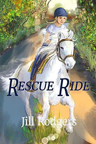 Rescue Ride by Jill Rodgers | Goodreads