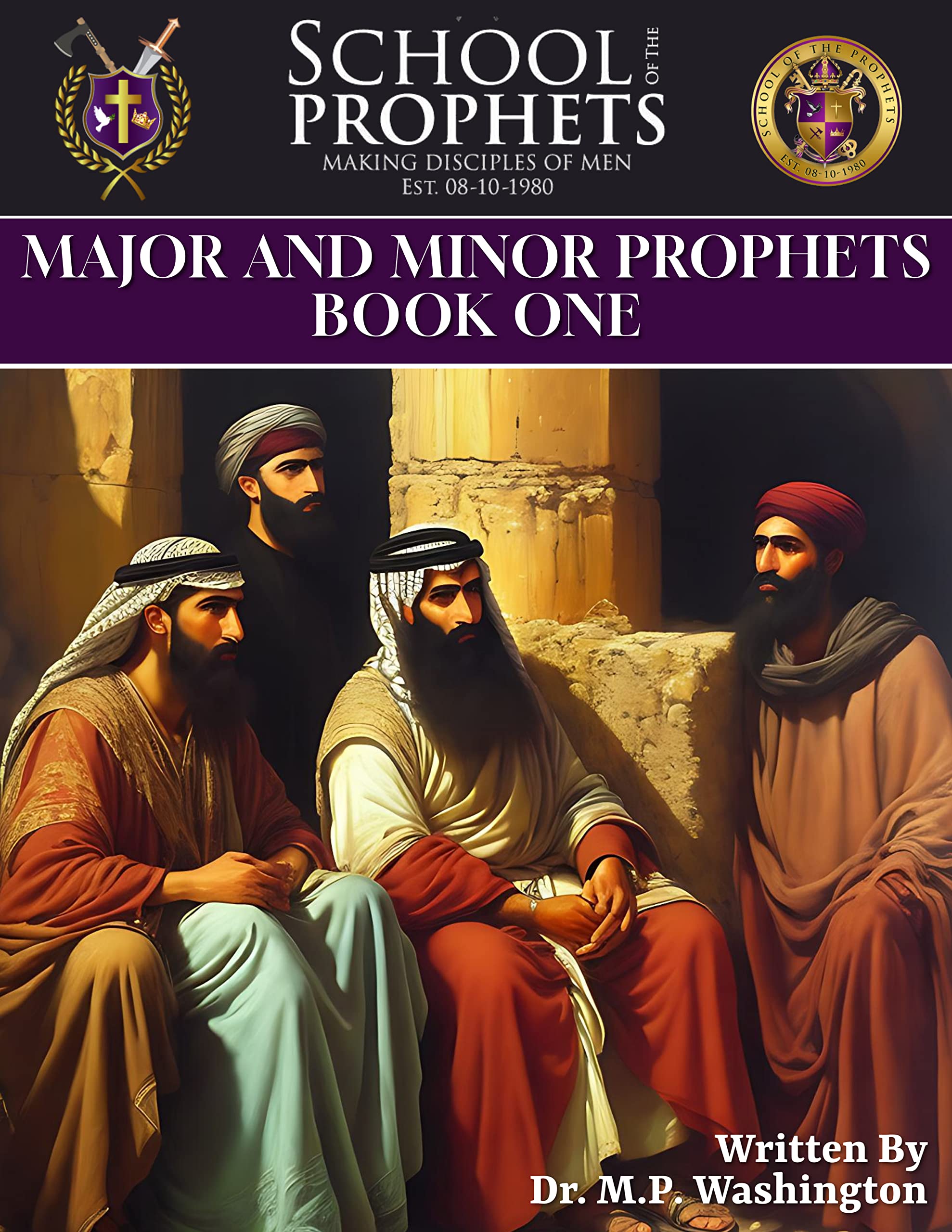 Major and Minor Prophets : Book One by Dr. M.P. Washington | Goodreads