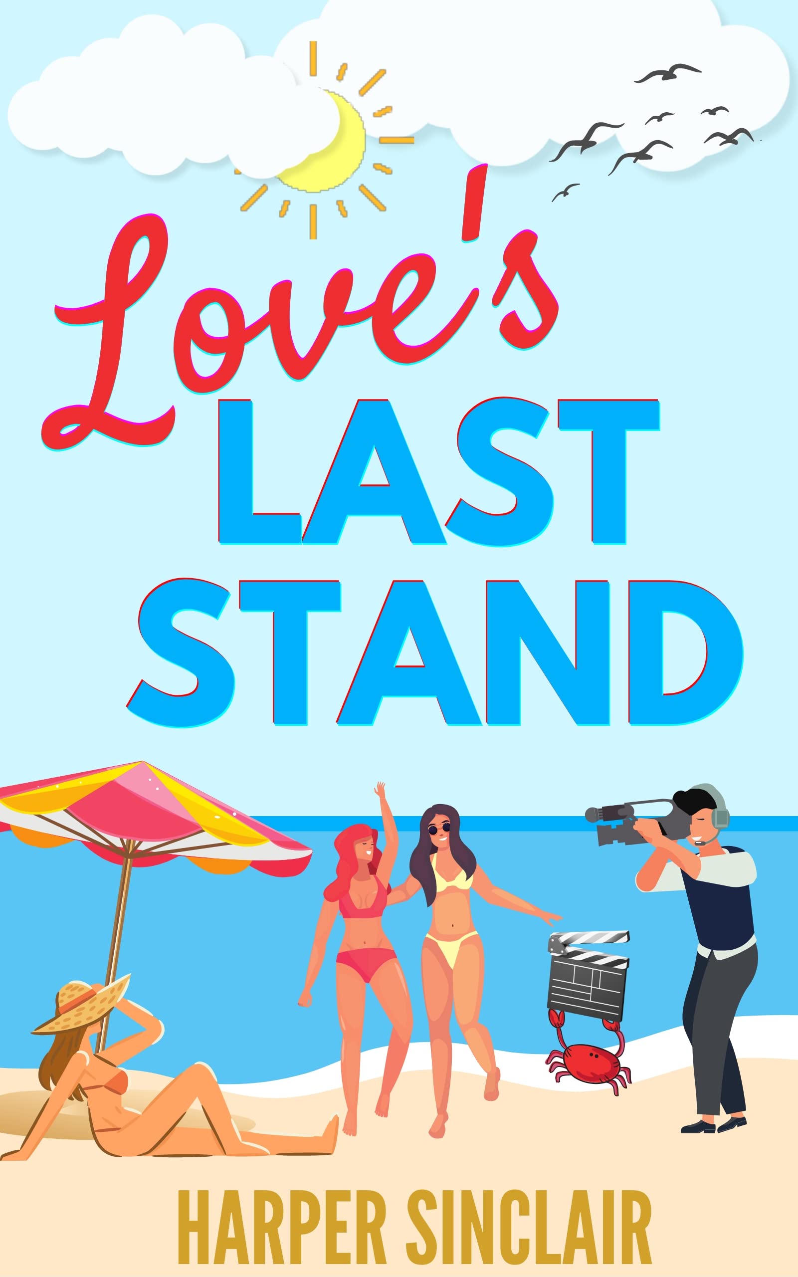 Love's Last Stand by Harper Sinclair | Goodreads