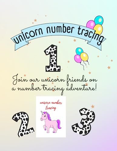 Unicorn number tracing: Unicorn Tales and Number Trails: Tracing Fun ...