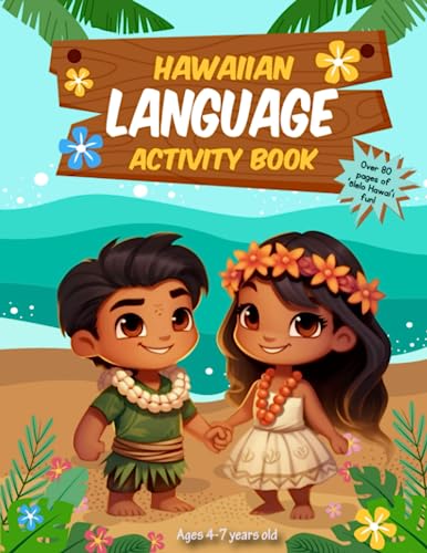 Hawaiian Language Activity Book: Explore ʻŌlelo Hawaiʻi with Coloring ...