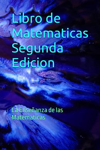 Libro de Matematicas Segunda Edicion: La Enseñanza de las Matematicas ...