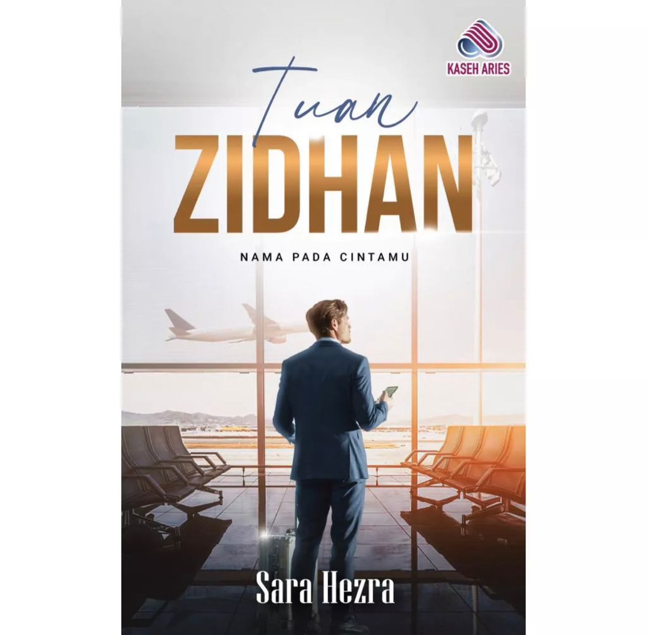 Tuan Zidhan by Sara Hezra | Goodreads