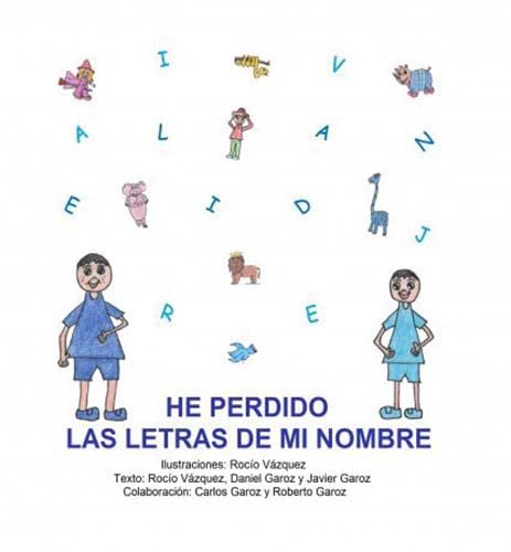 HE PERDIDO LAS LETRAS DE MI NOMBRE by AA.VV | Goodreads