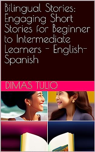 Bilingual Stories: Engaging Short Stories for Beginner to Intermediate ...